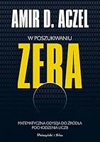 Finding Zero: A Mathematician's Odyssey to Uncover the Origins of ...