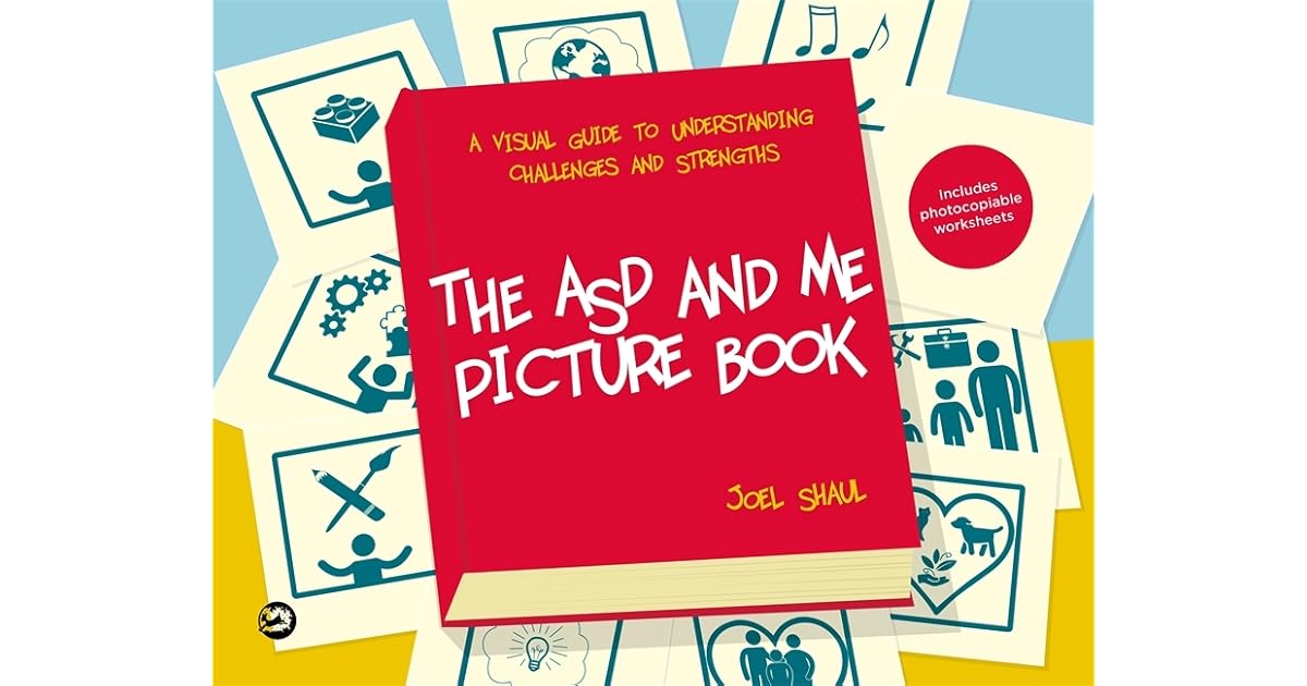 The ASD and Me Picture Book: A Visual Guide to Understanding Challenges ...