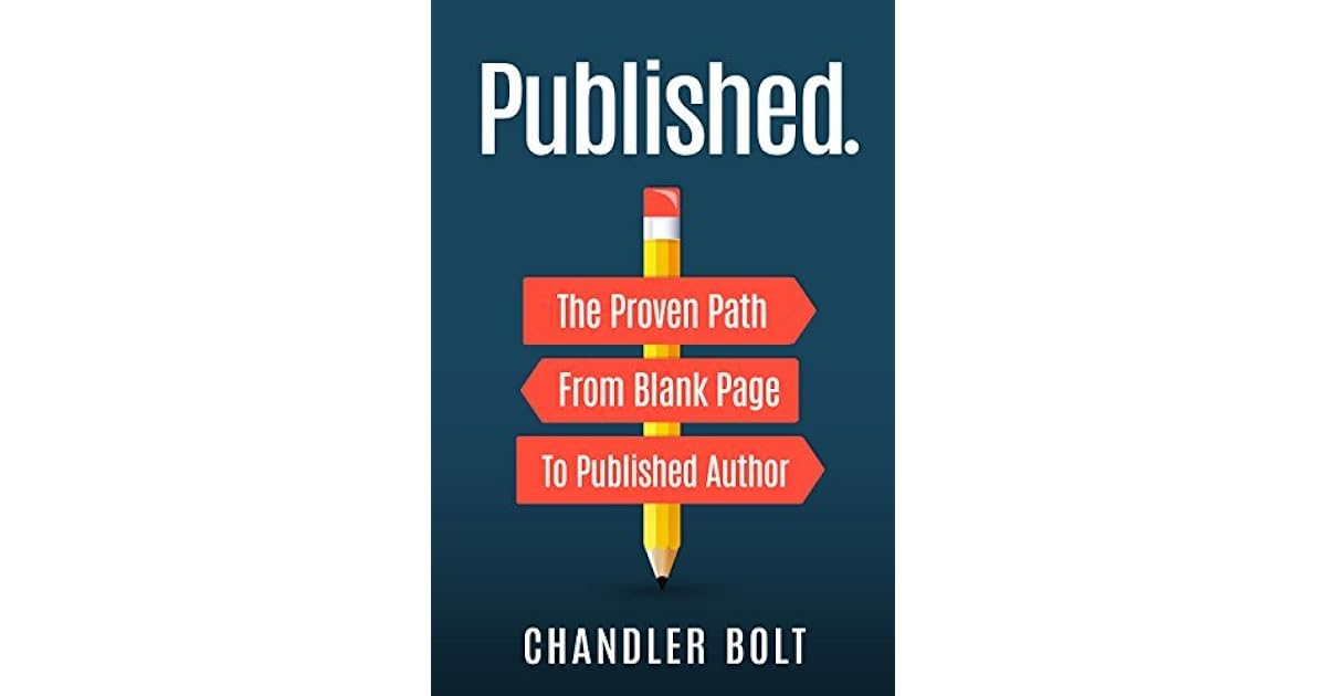 Published.: The Proven Path From Blank Page to Published Author by ...