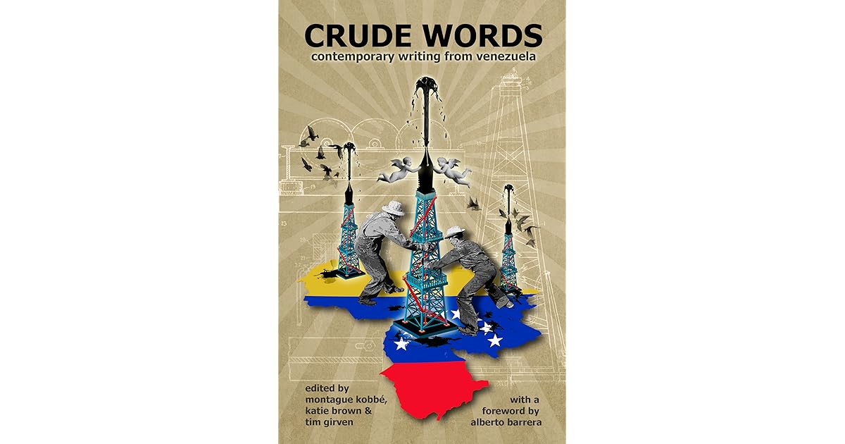 Crude Words: Contemporary Writing from Venezuela by Montague Kobbé