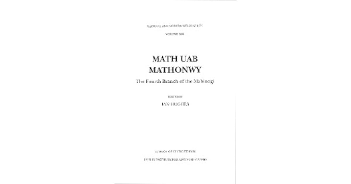 Math Uab Mathonwy - The Fourth Branch of the Mabinogi by Ian Hughes