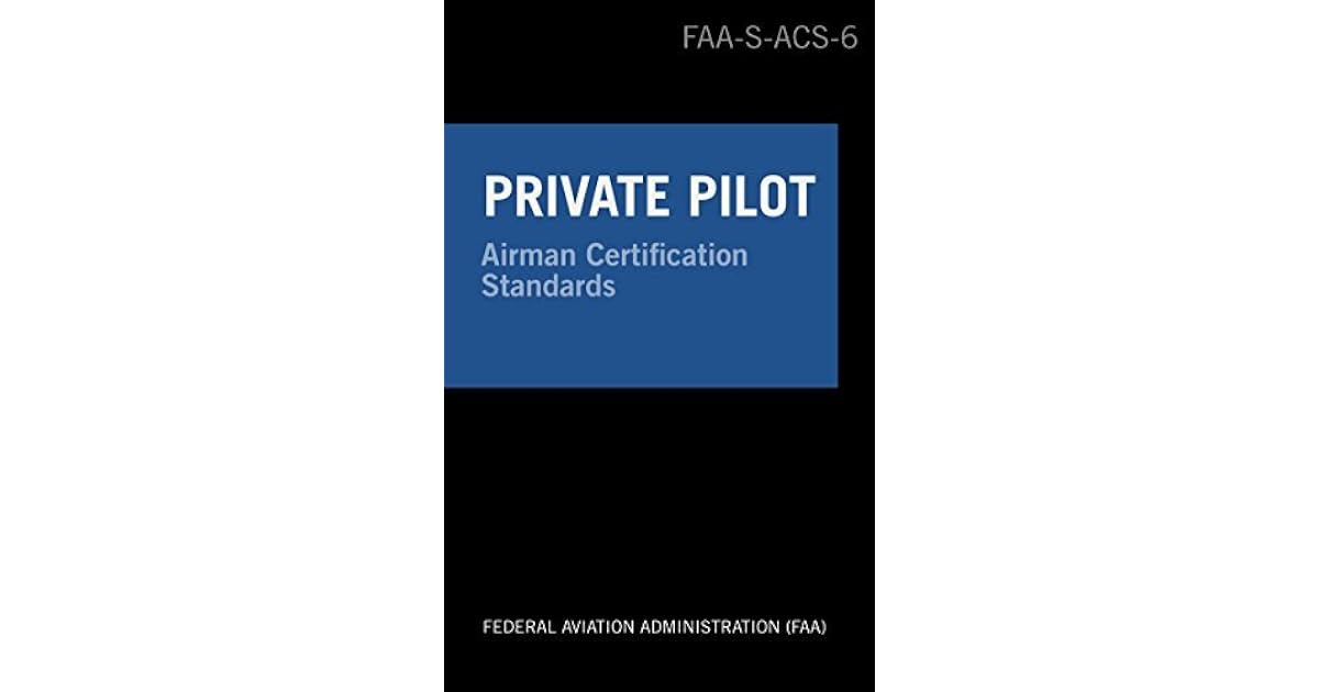 Private Pilot Airman Certification Standards Airplane FAA S ACS 6