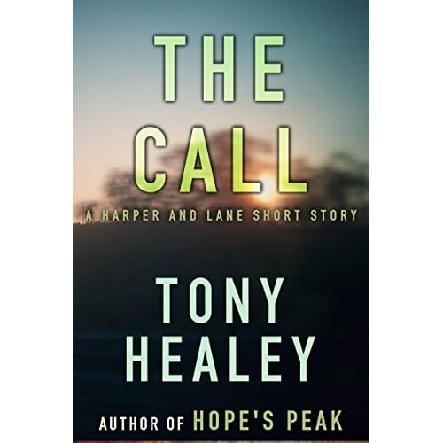 The Call (Harper and Lane, #0.5) by Tony Healey — Reviews, Discussion ...
