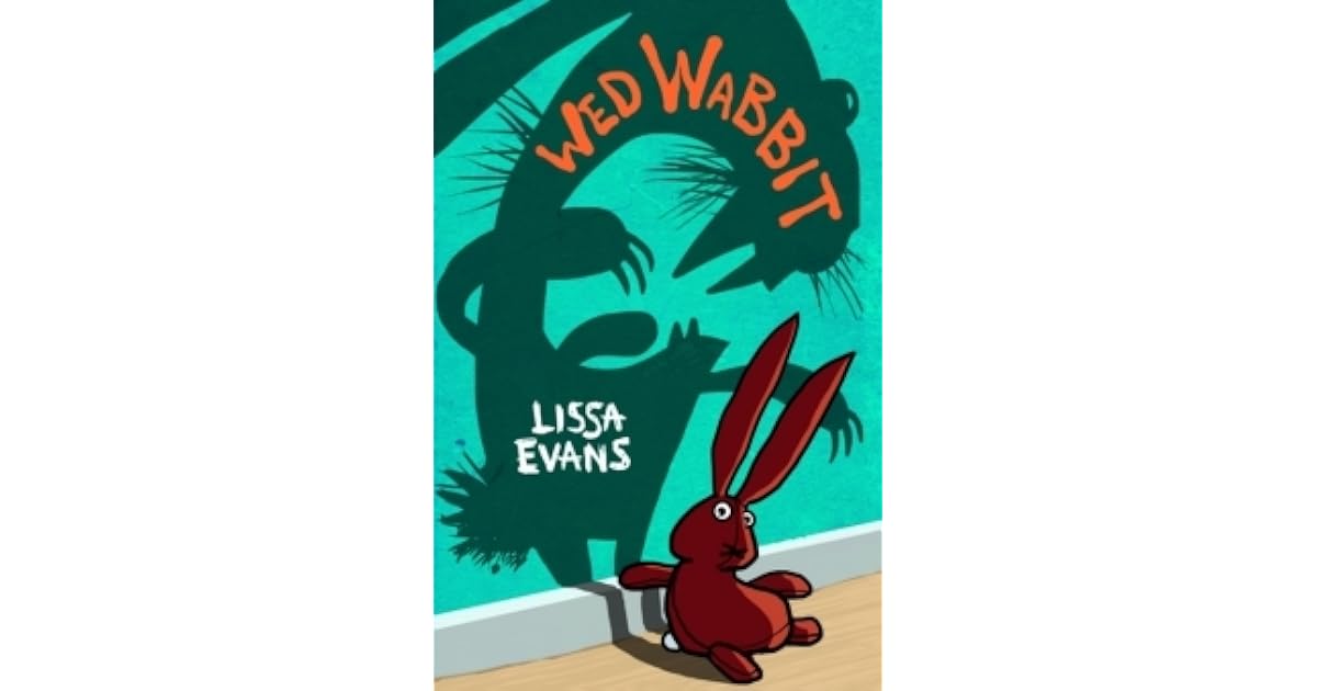 Wed Wabbit by Lissa Evans