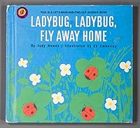 Ladybug, Ladybug, Fly Away Home by Judy Hawes
