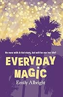 Everyday Magic by Emily Albright