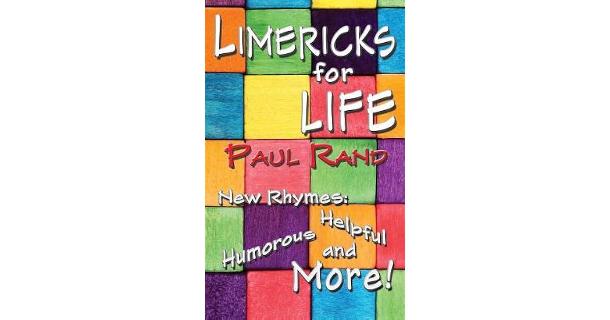 Limericks for Life by Paul Rand