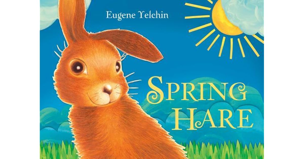 Spring Hare by Eugene Yelchin