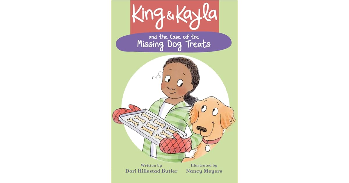 King & Kayla and the Case of the Missing Dog Treats by Dori Hillestad ...