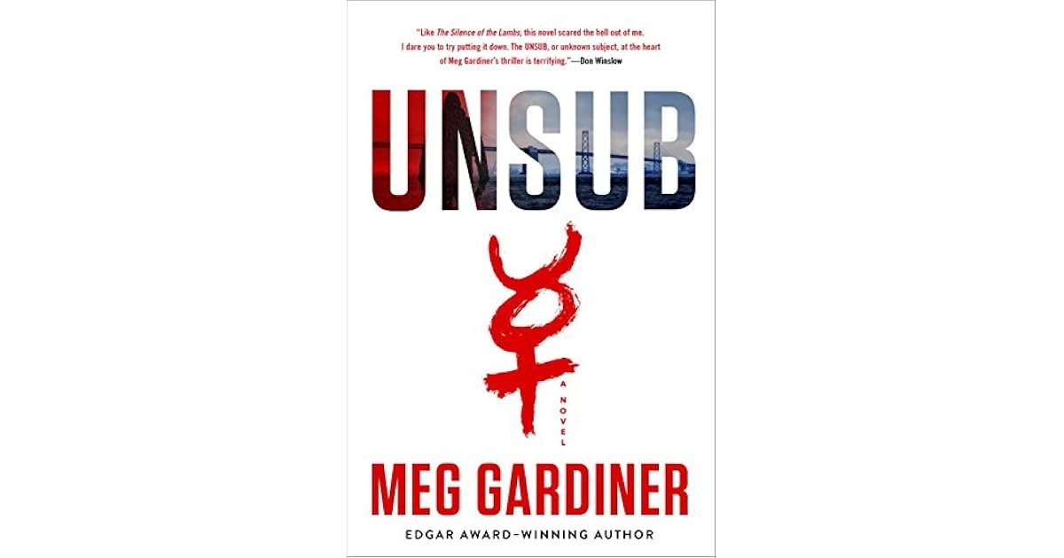 UNSUB (UNSUB, #1) by Meg Gardiner