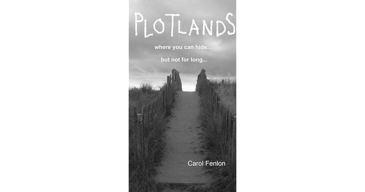 Plotlands by Carol Fenlon