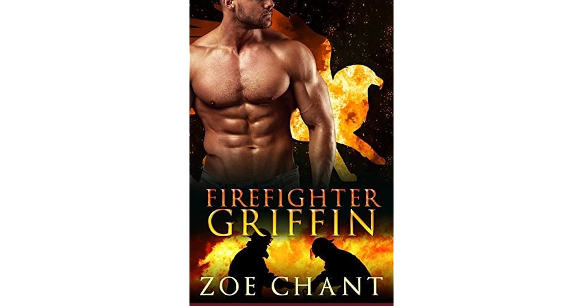 Firefighter Griffin (Fire & Rescue Shifters, #3) by Zoe Chant