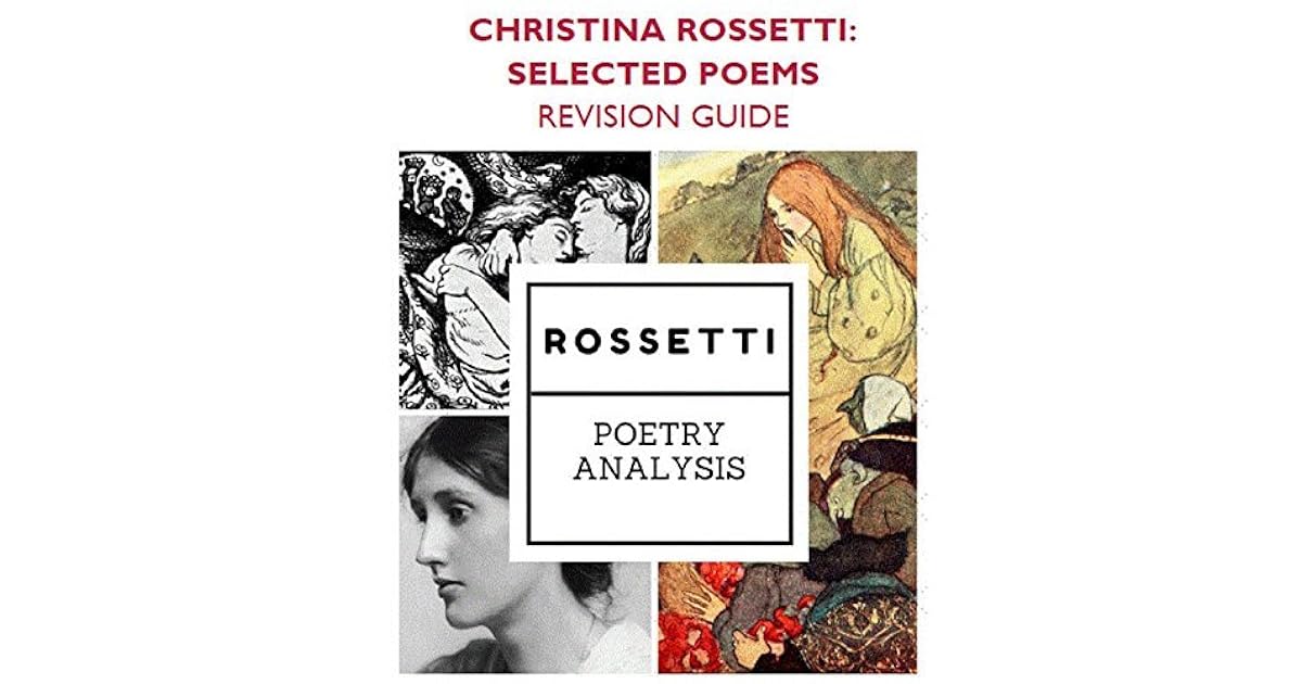 Christina Rossetti: Selected Poems for OCR A-Level - Study / Revision ...