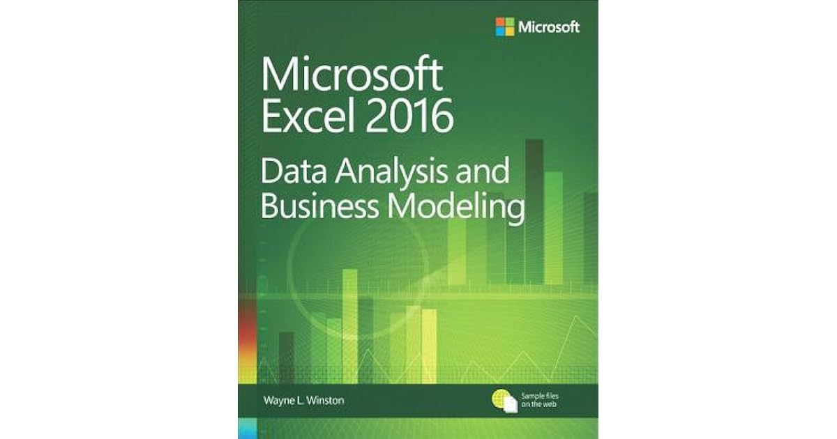  Microsoft Excel Data Analysis And Business Modeling By Wayne L Winston 