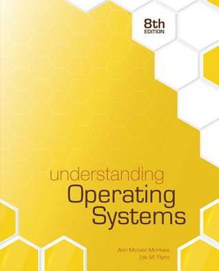 READ EPUB Understanding Operating Systems by Ann McIver McHoes on Ipad Full Chapters ...