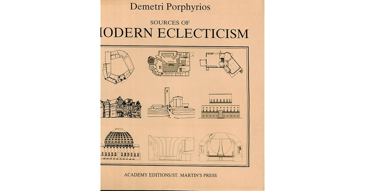 Sources of Modern Eclecticism: Studies on Alvar Aalto by Demetri Porphyrios