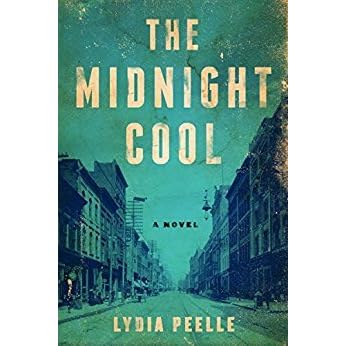 The Midnight Cool by Lydia Peelle — Reviews, Discussion, Bookclubs, Lists