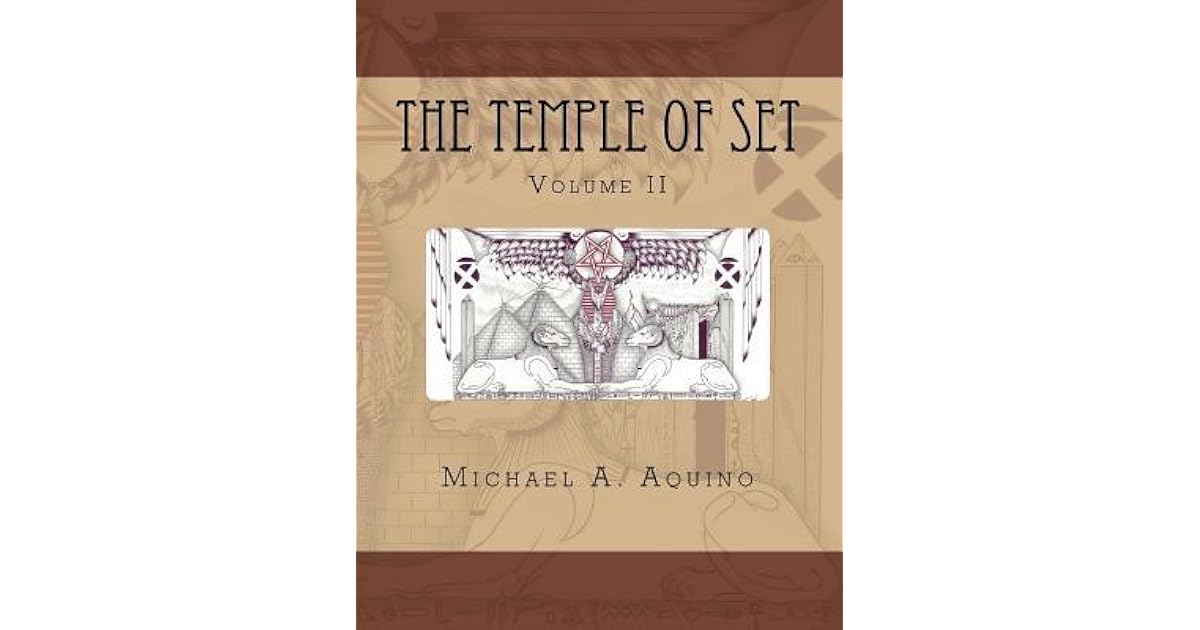 The Temple of Set II by Michael A. Aquino