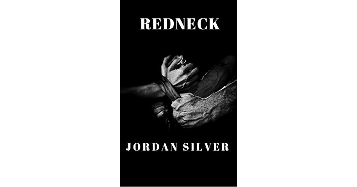 Redneck by Jordan Silver