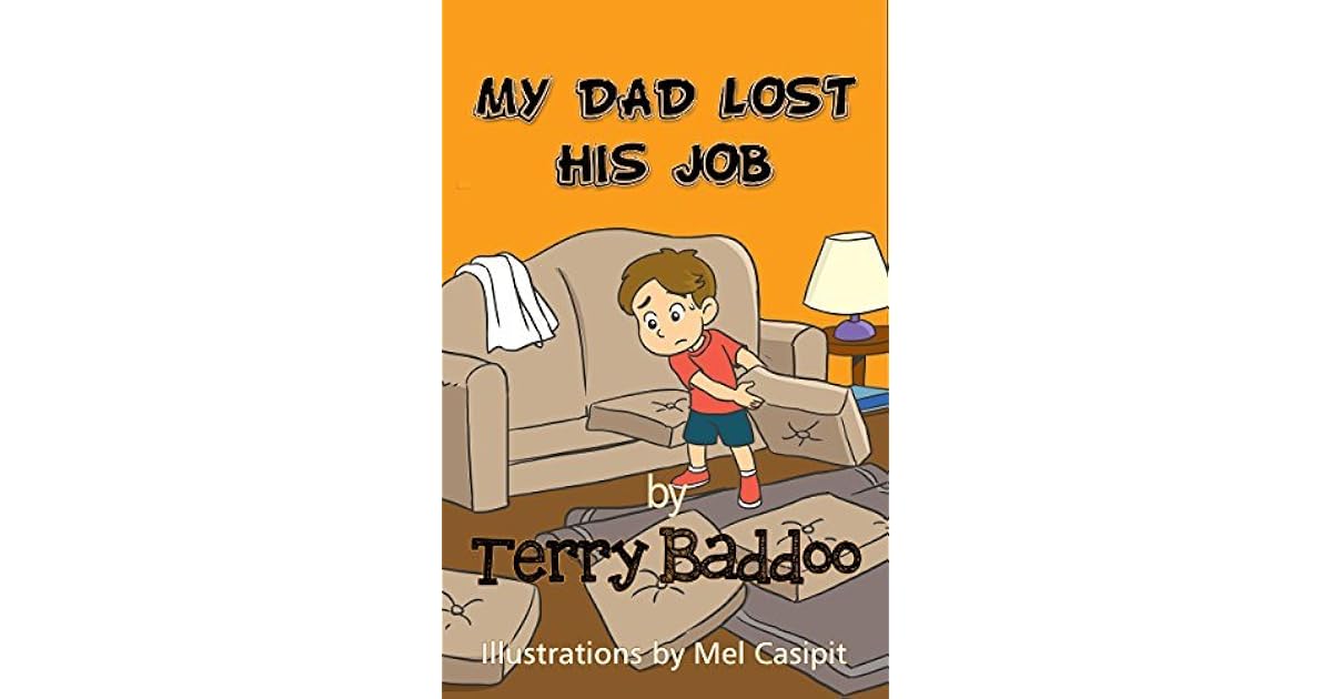 My Dad Lost His Job by Terry Baddoo