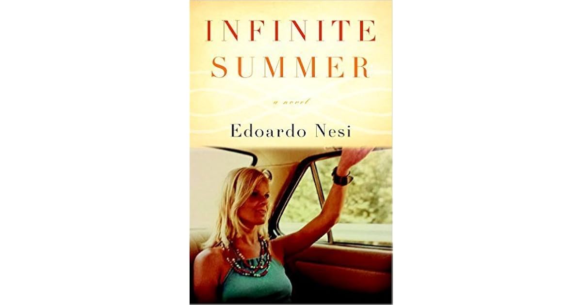 Infinite Summer by Edoardo Nesi