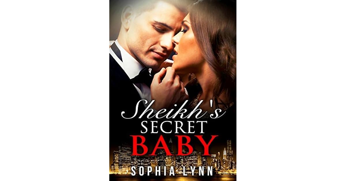 Sheikh's Secret Baby: Babies & Sheikhs Book 2 by Sophia Lynn