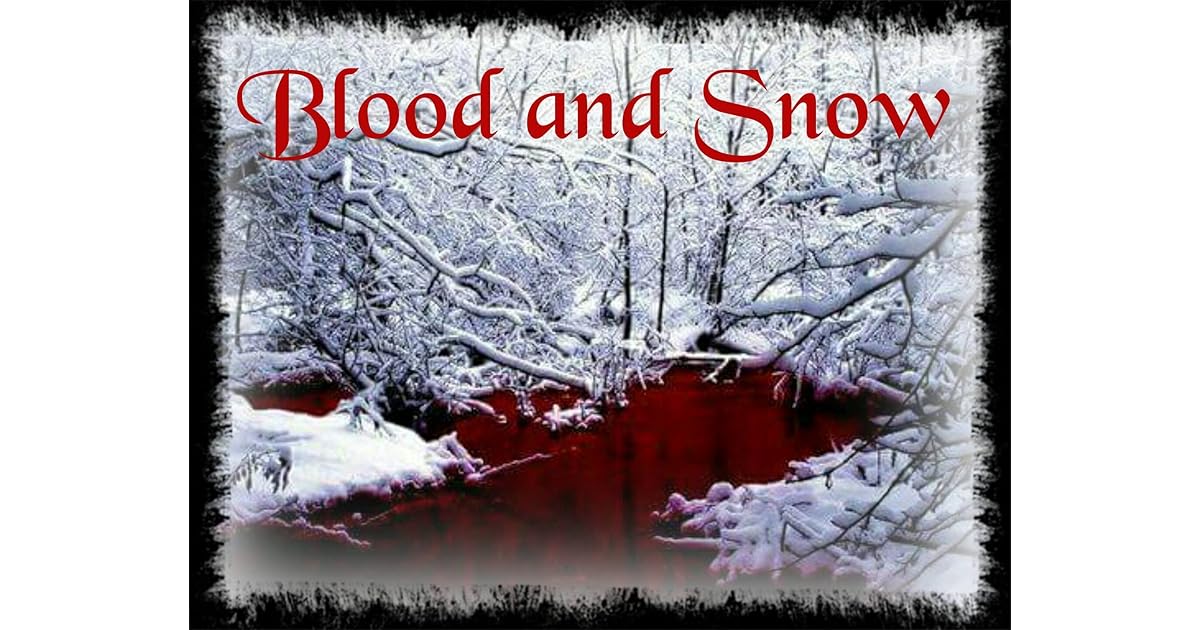 Blood and Snow (The Alvirea Chronicles, #1) by Britta Neal