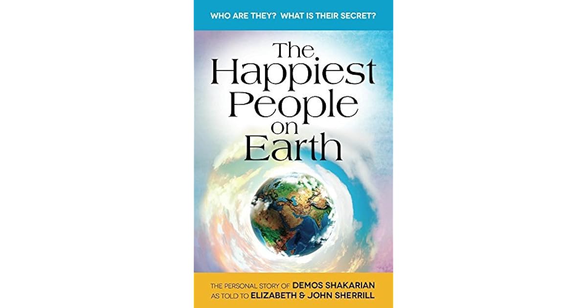 The Happiest People on Earth by Elizabeth Sherrill