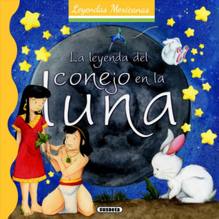La leyenda del conejo en la luna by Grisel Estayno