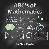 ABCs of Mathematics by Chris Ferrie