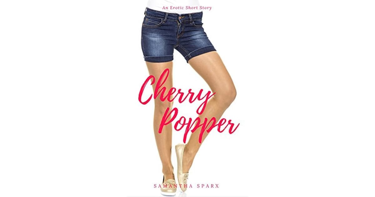 Cherry Popper by Samantha Sparx