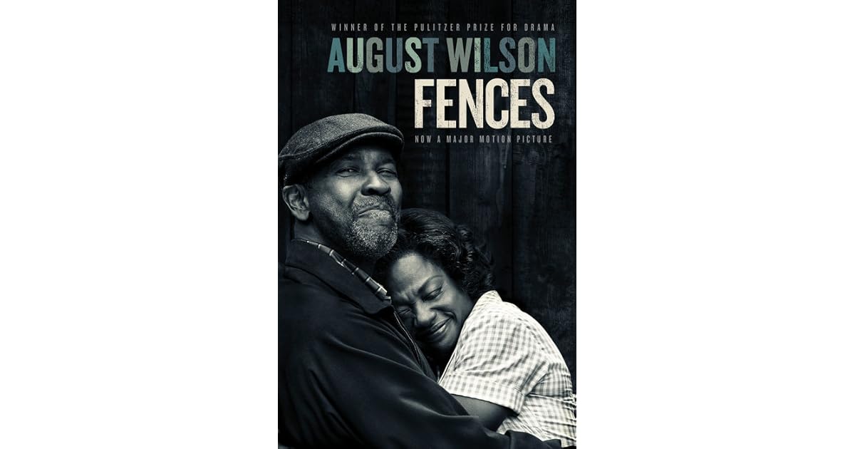 Fences by August Wilson