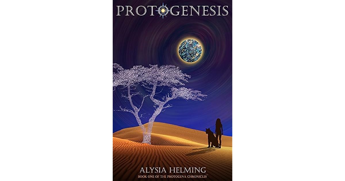 Protogenesis (The Protogena Chronicles, #1) by Alysia Helming