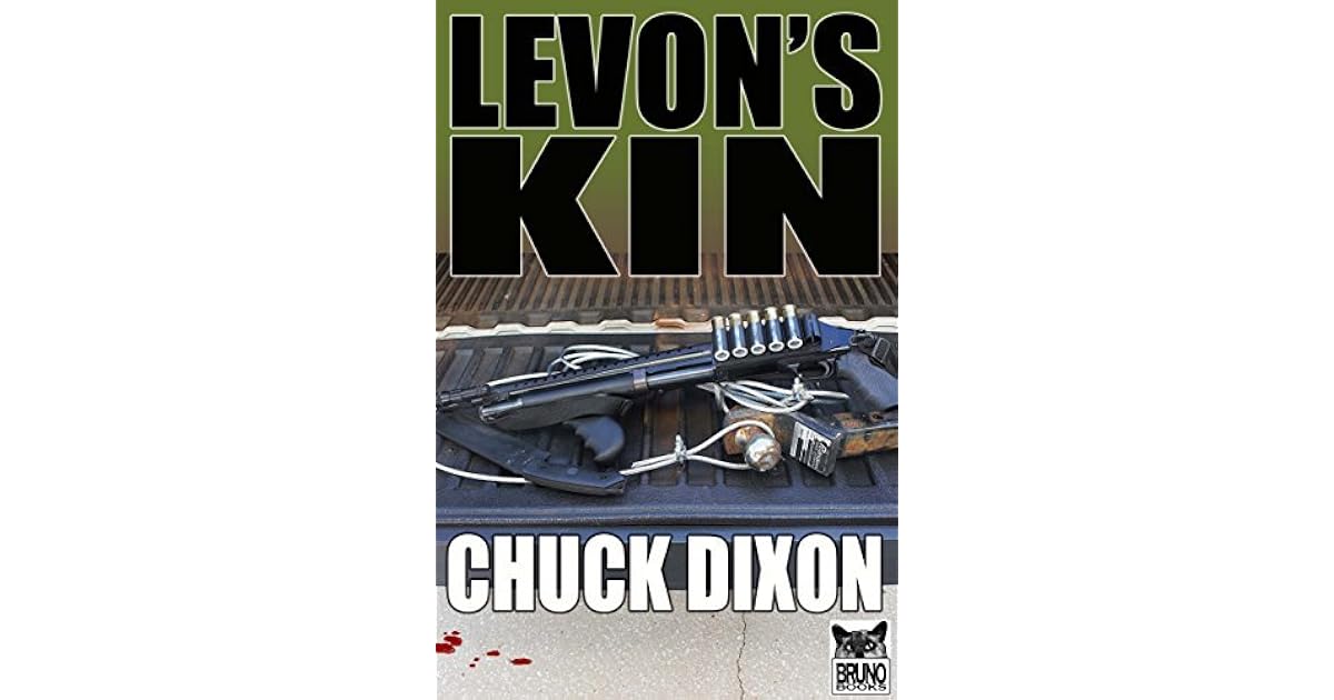 Levon's Kin (Levon Cade, #4) by Chuck Dixon