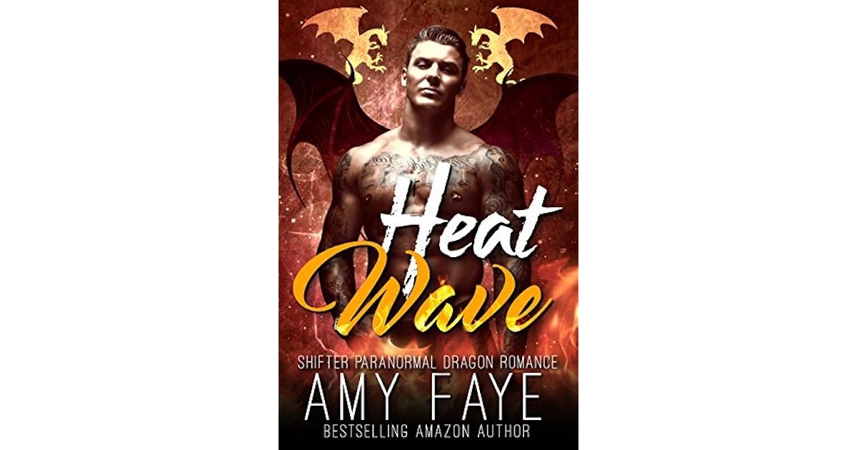 Heat Wave by Amy Faye