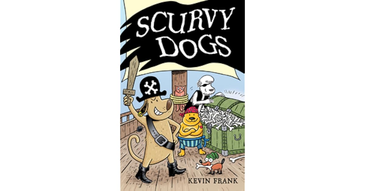 Scurvy Dogs by Kevin Frank