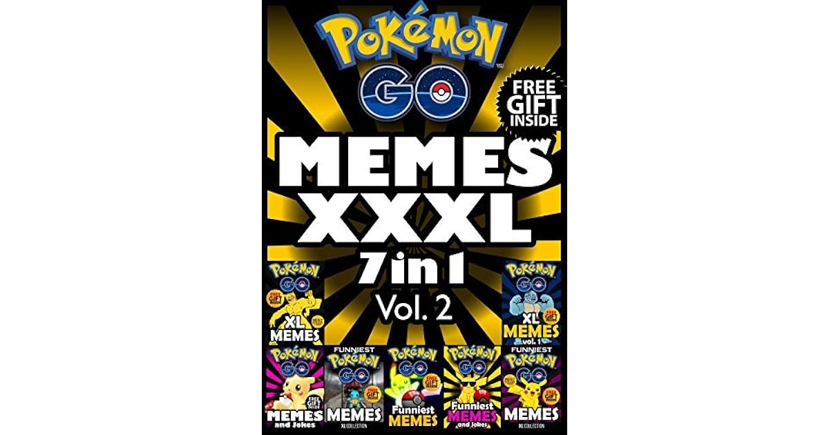 Pokemon: FUNNIEST Pokemon Go Memes: XXXL 7 books in1 MEGA Bundle + FREE ...