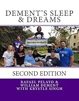 Dement's Sleep and Dreams by William C. Dement