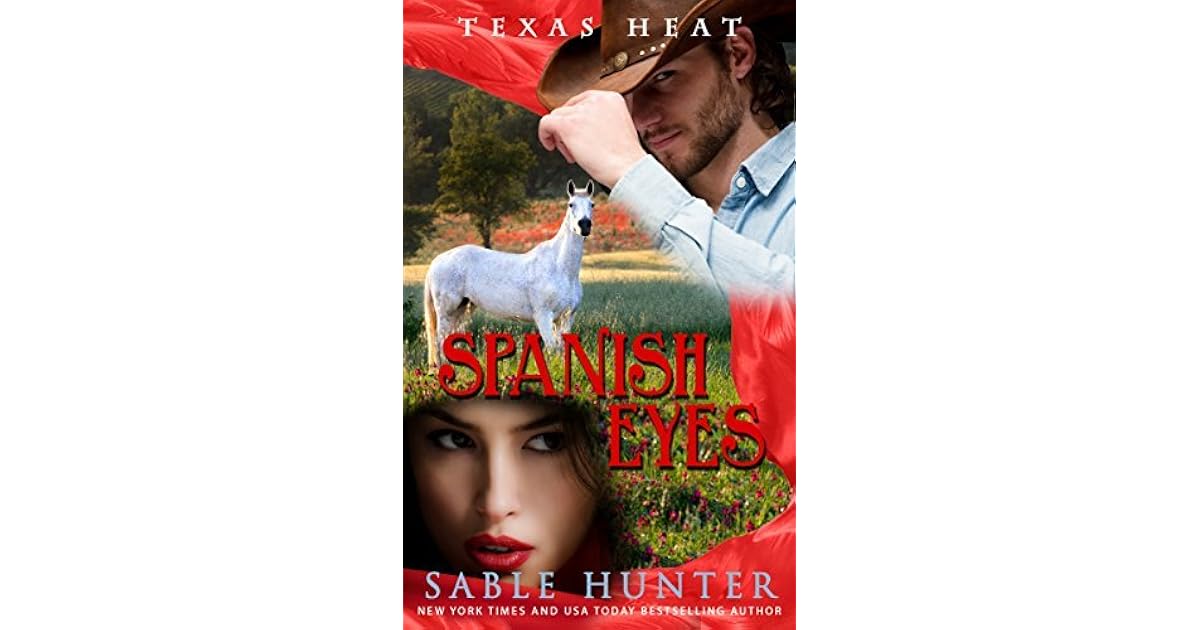 Spanish Eyes by Sable Hunter