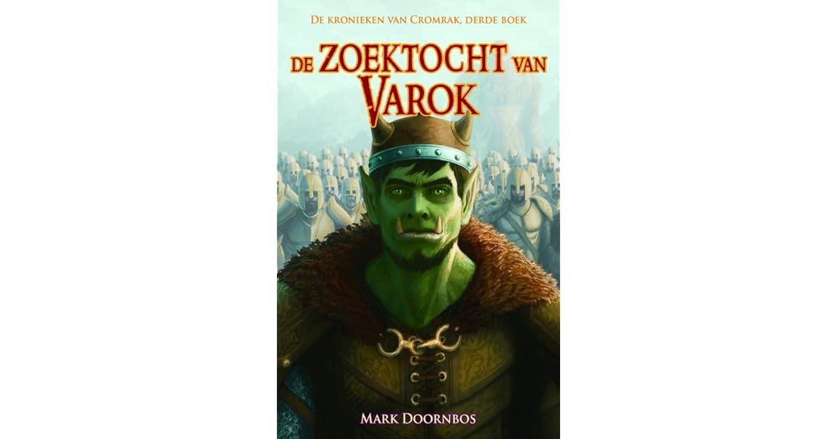 De Zoektocht van Varok by Mark Doornbos