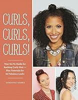 Curls, Curls, Curls: Your Go-To Guide for Rocking Curly Hair by ...