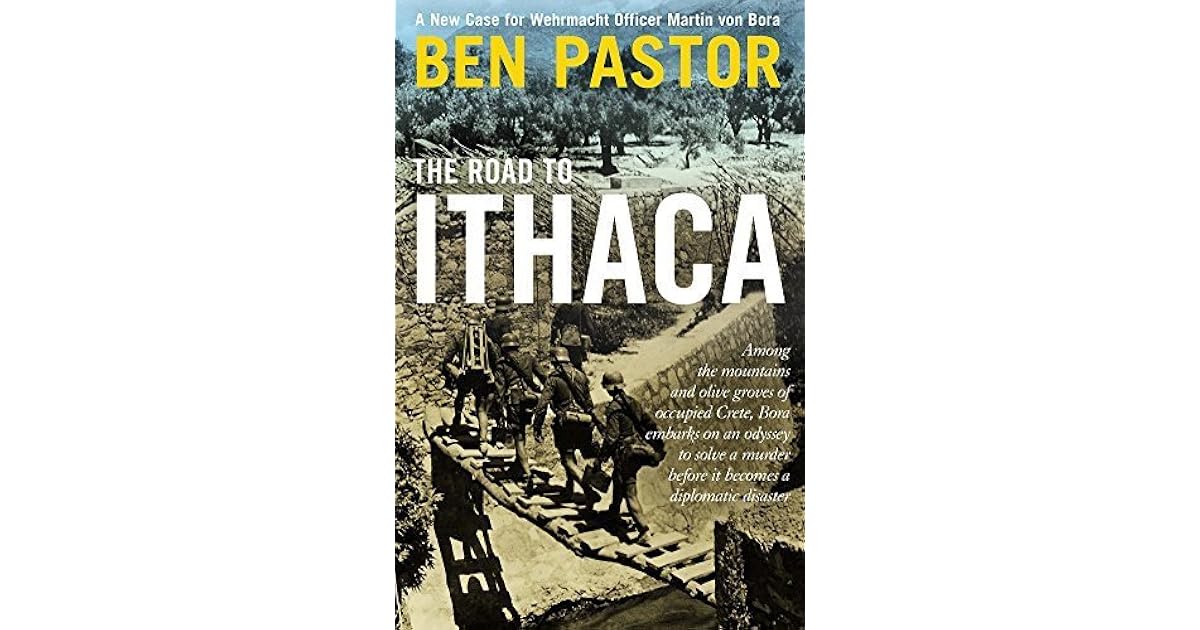 The Road to Ithaca (Martin Bora #5) by Ben Pastor