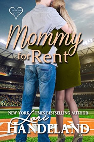 Mommy for Rent by Lori Handeland