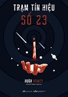 Beacon 23 by Hugh Howey