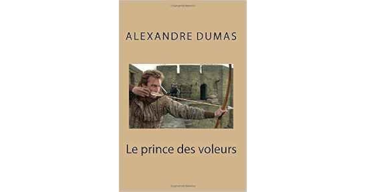 Le Prince Des Voleurs by Alexandre Dumas