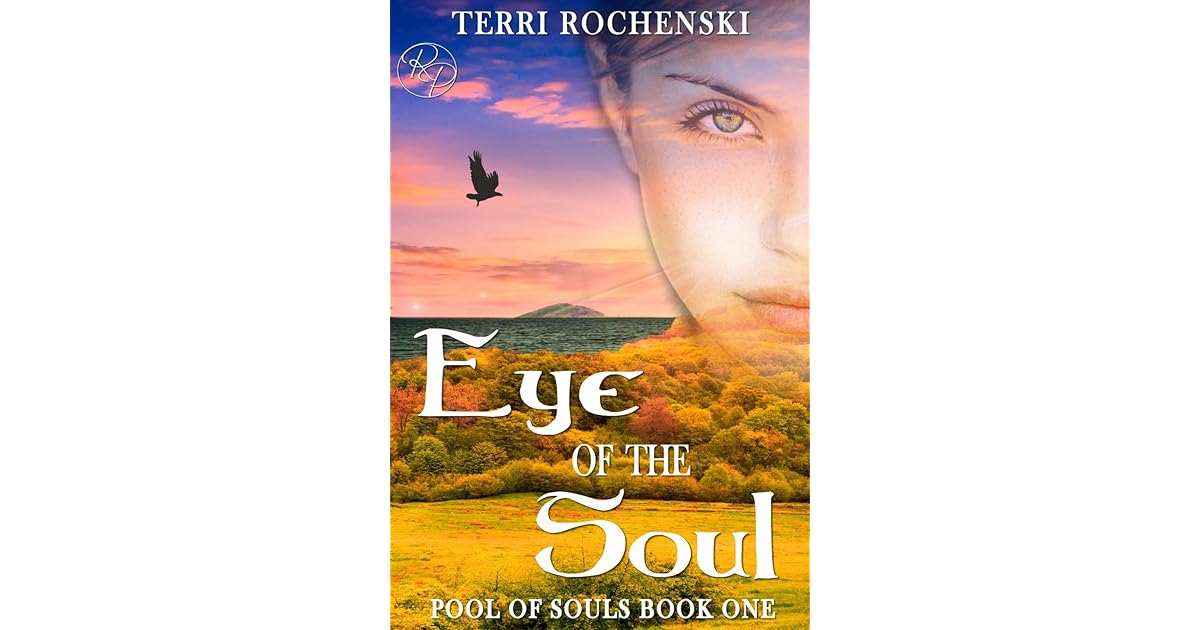 Eye of the Soul (Pool of Souls #1) by Terri Rochenski