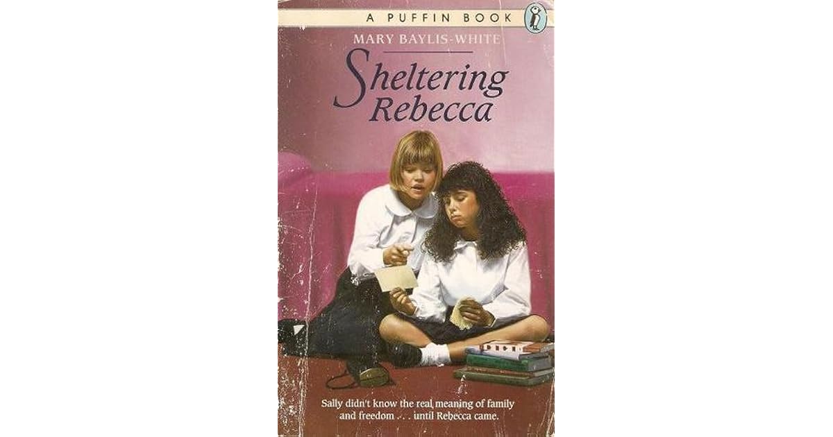Sheltering Rebecca by Mary Baylis-White
