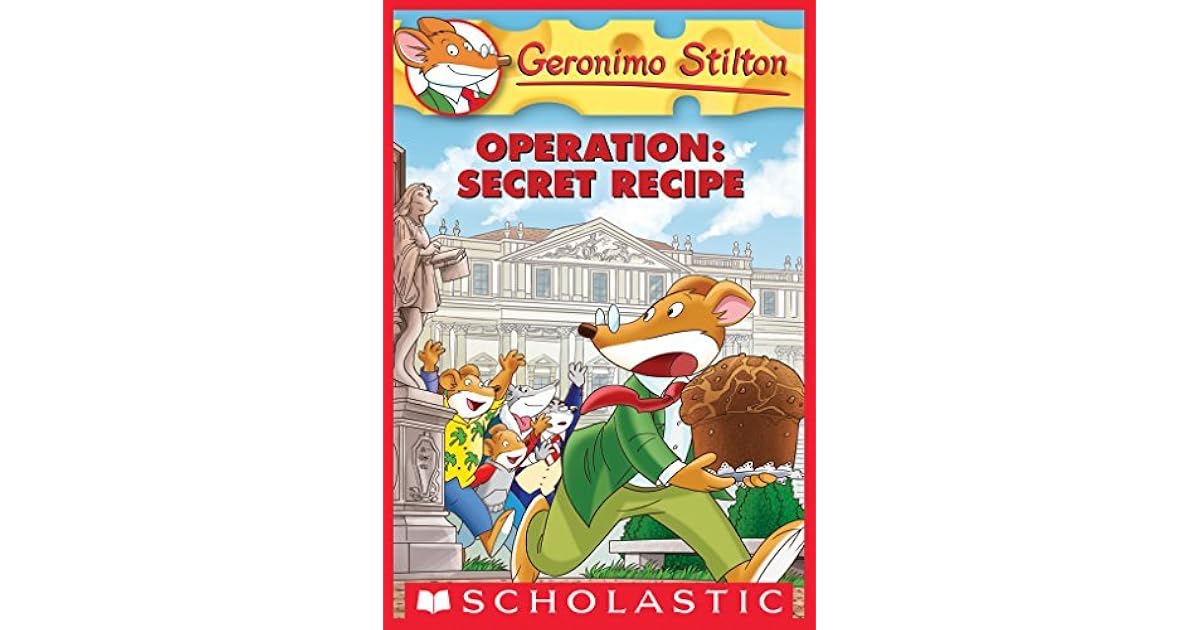 Operation: Secret Recipe by Geronimo Stilton