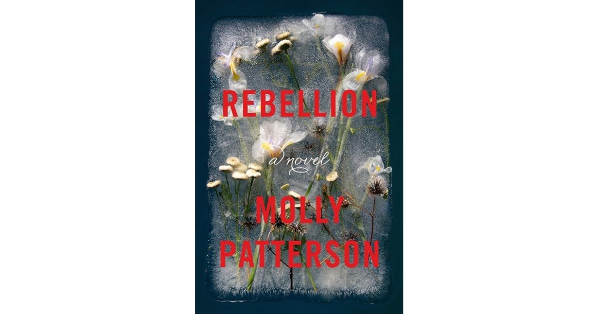 Rebellion by Molly Patterson