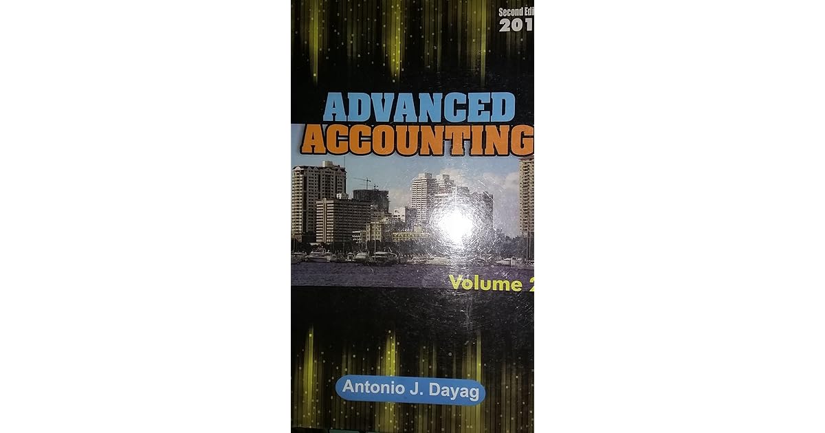 Advanced Accounting Volume 2 by Antonio J. Dayag